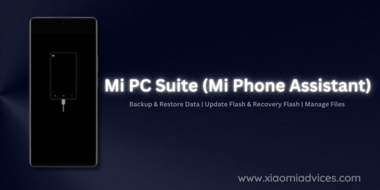 Download Mi PC Suite (Mi Phone Assistant) Latest [2025]